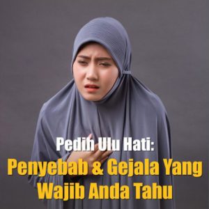 PEDIH ULU HATI YANG BERPANJANGAN? INI TANDA & GEJALA YANG PERLU ANDA ...